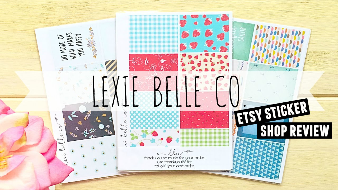 Etsy Sticker Shop Review: Lexi Belle Co. - YouTube