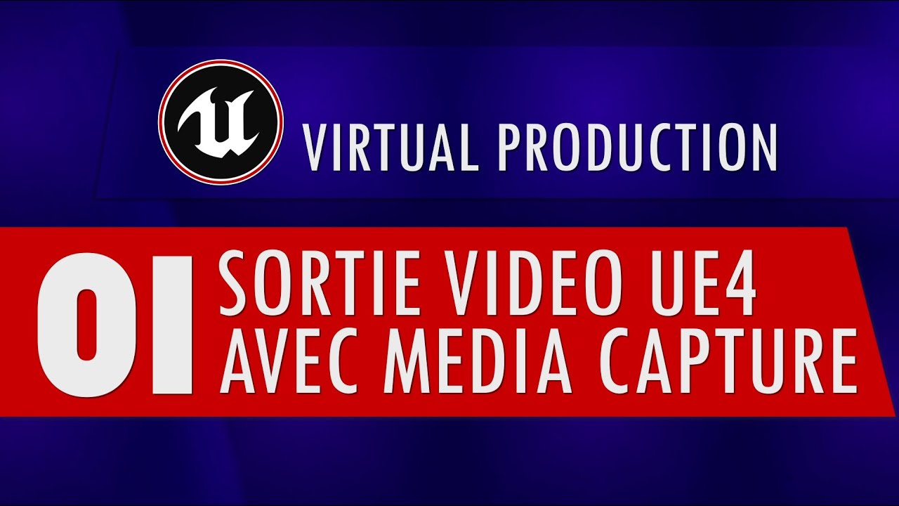 01- Sortie vidéo UE4 avec Media Capture et AJA Kona 4 - YouTube