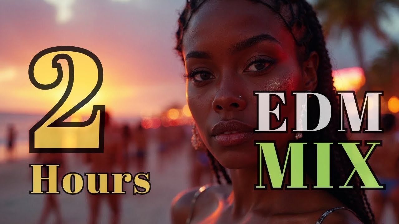 2 HOUR EDM PARTY MIX 2025 | Best House & Trance Music | Non-Stop ...