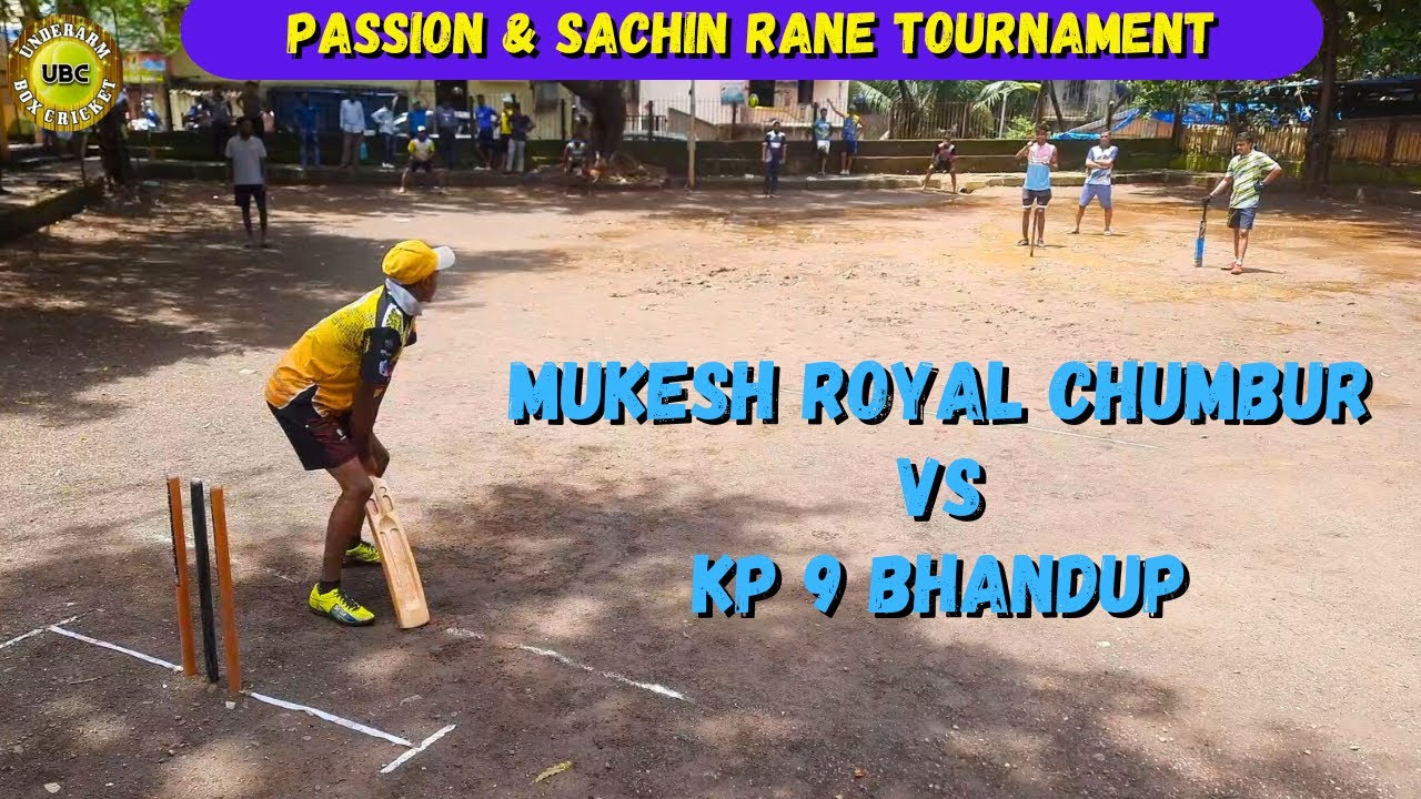 Mukesh R. Chembur Vs KP 9 Bhandup - Passion & Sachin Rane - Underarm ...