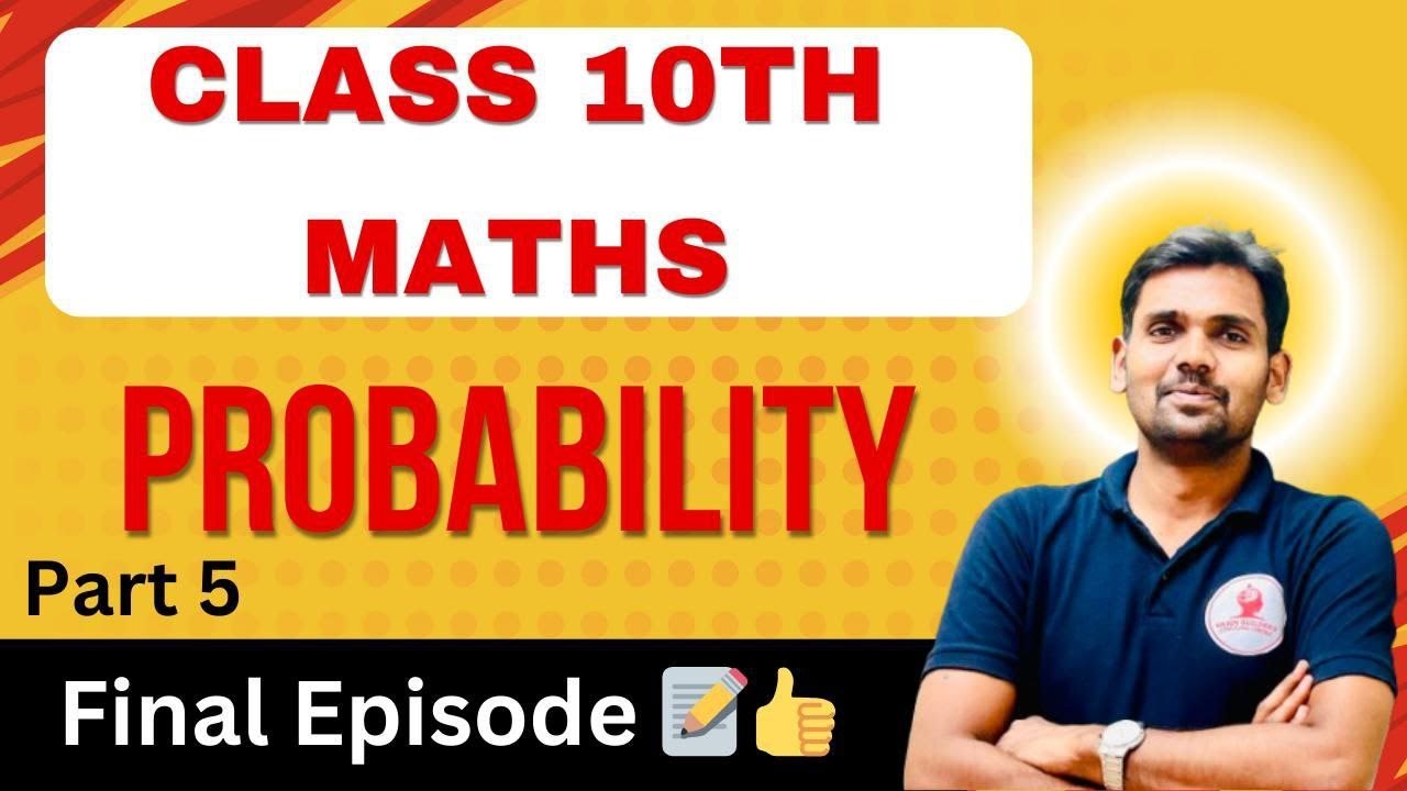 Probability Class 10 CBSE | Board Exam Preparation | Maths Made Easy ...