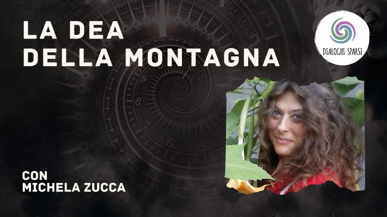 🏔️LA DEA DELLA MONTAGNA CON MICHELA ZUCCA - YouTube