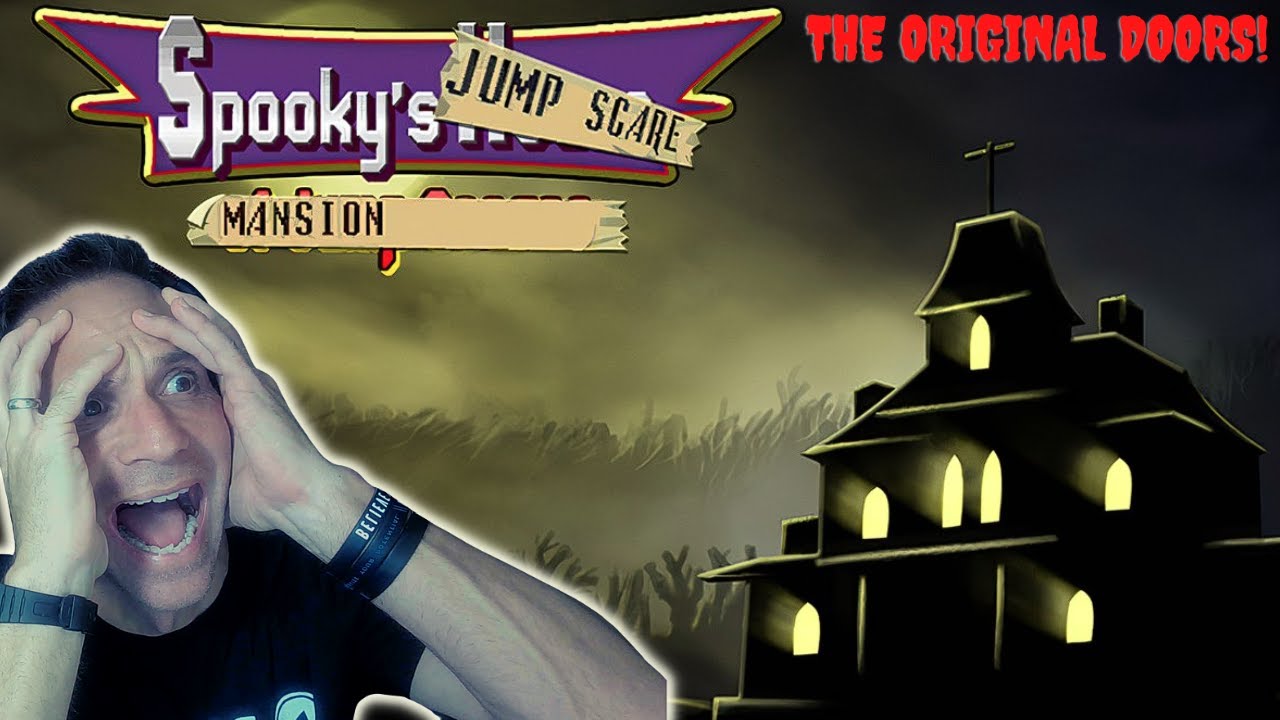 THE ORIGINAL DOORS GAME: SPOOKY'S JUMP SCARE MANSION #horrorgaming # ...