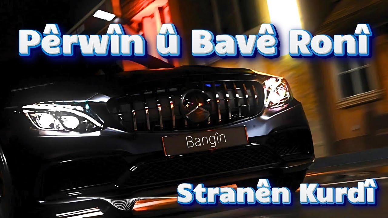 Pêrwîn û Bavê Ronî - Stranên Kurdî - YouTube