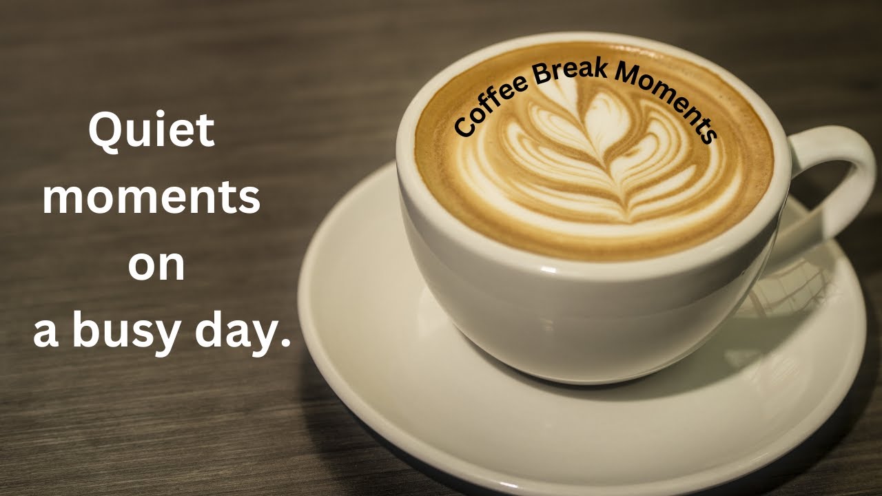 Coffee Break Moments - YouTube