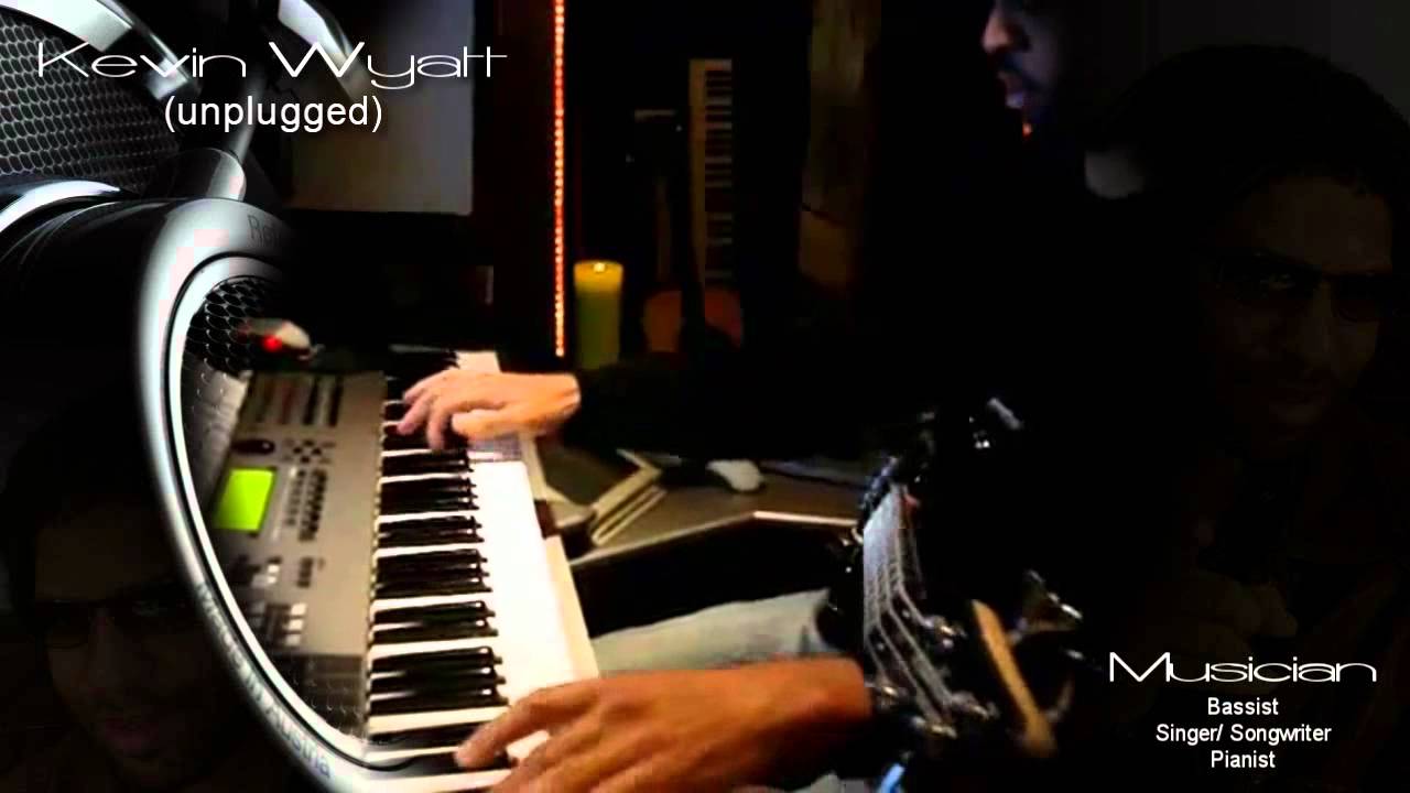 TheArtiz Kevin Wyatt-Unplugged (Musician) HD Feature - YouTube