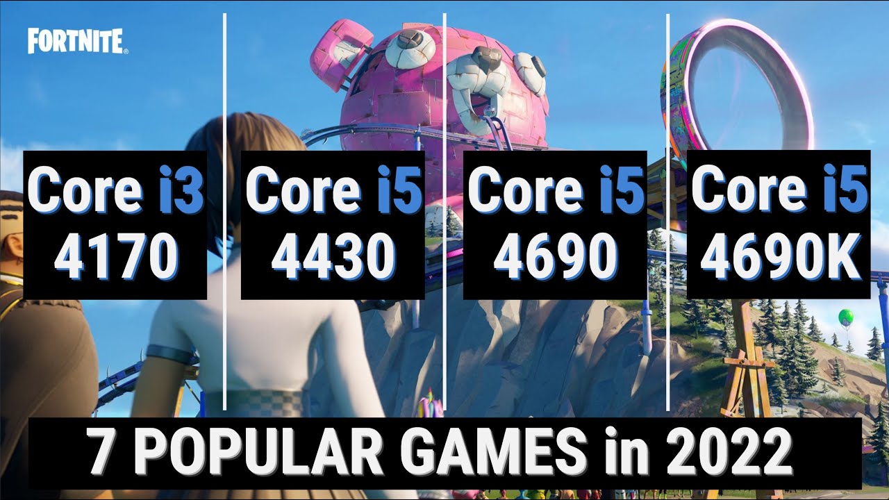 Core I3 4170 Vs I5 4430 Vs I5 4690 Vs I5 4690K 7 GAMES In 2022 Part