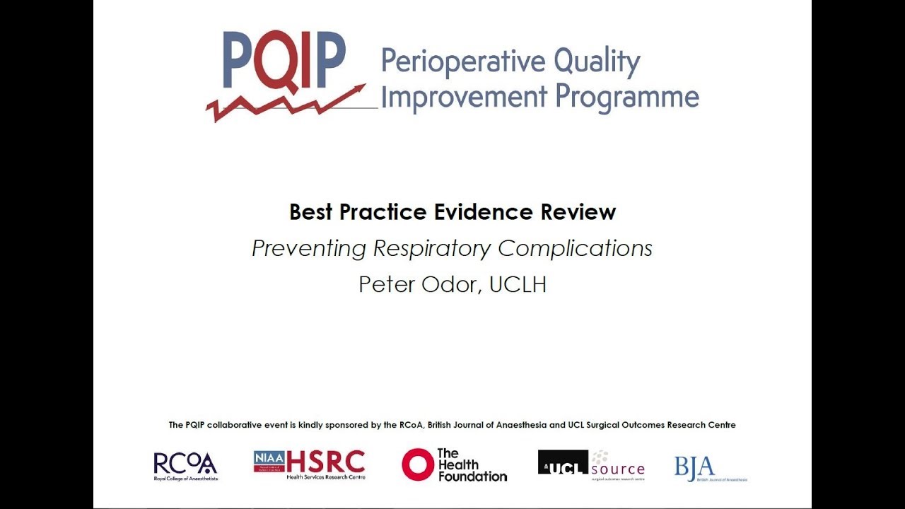 PQIP 2019: Best Practice Evidence Review - Preventing Respiratory ...
