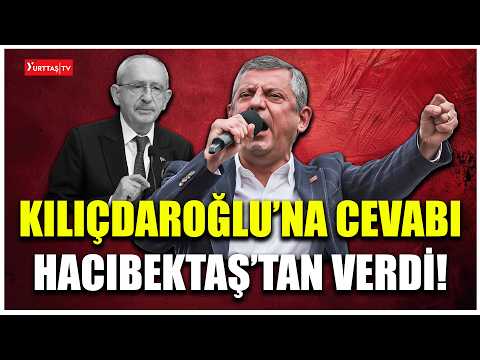 Özgür Özel Kılıçdaroğlu'na cevabı Hacıbektaş'tan verdi! \