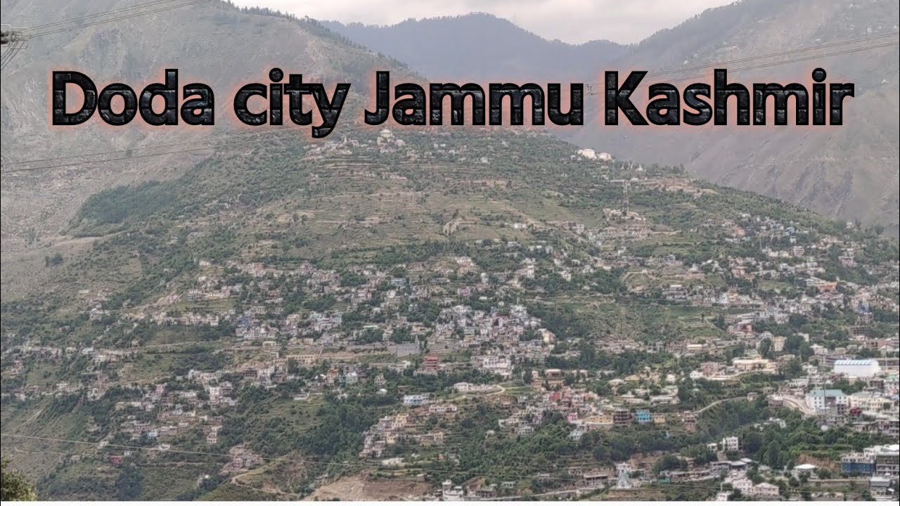 Areal View of Doda city Jammu Kashmir ll Beautiful Hills ll Hill City ...