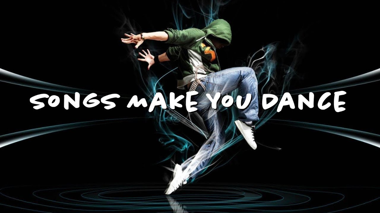 Songs that'll make you dance the whole day - YouTube
