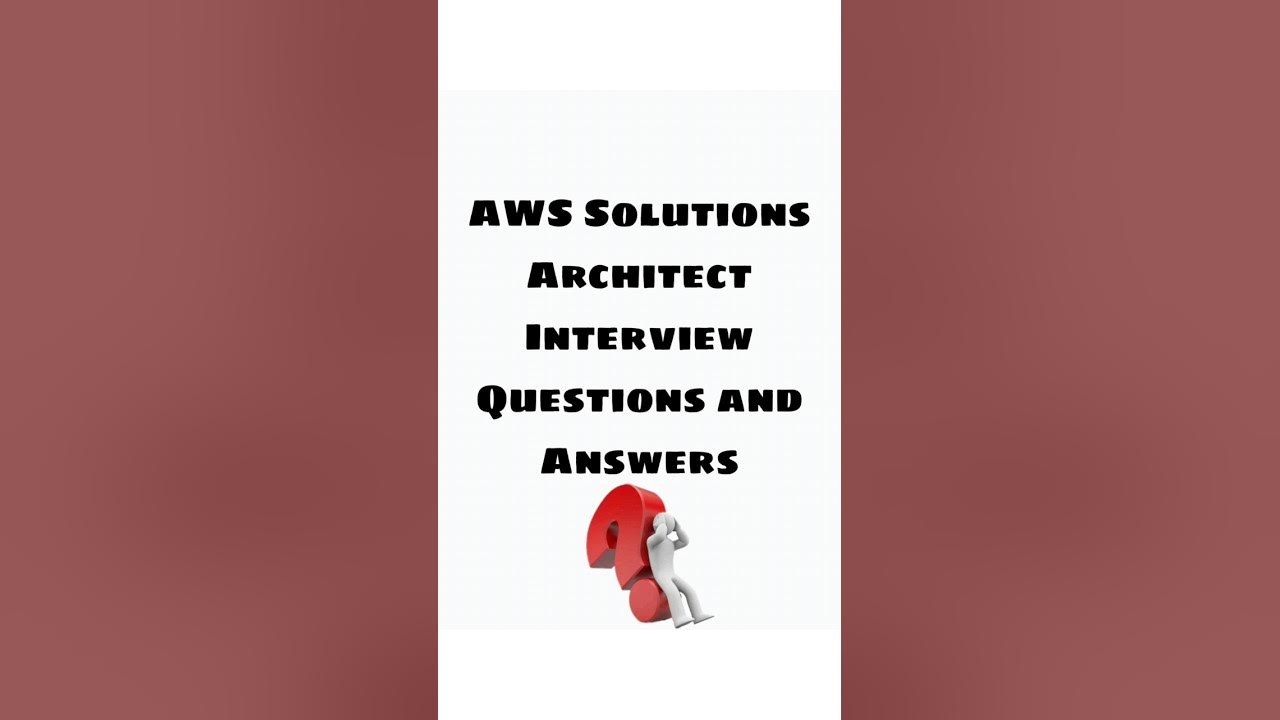 AWS Solutions Architect Interview Questions aws technology shorts aws-solutions-architect-interview-questions-aws-technology-shorts