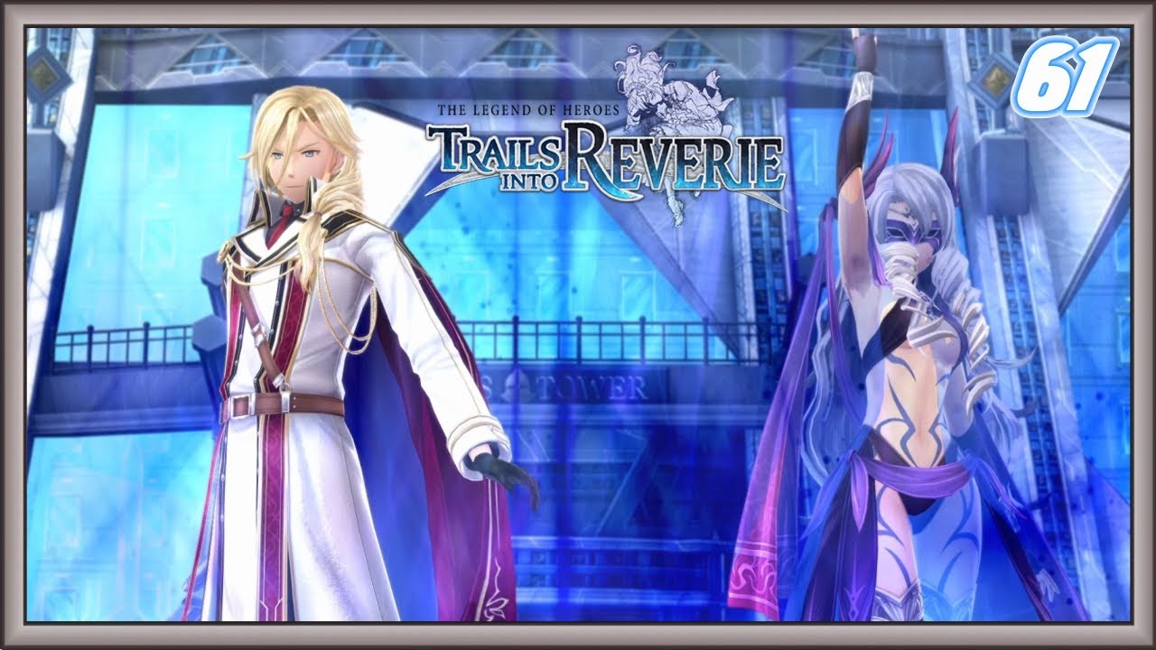 Trails Into Reverie Supreme Leader Rufus and Ilya Boss Fight #61 - YouTube