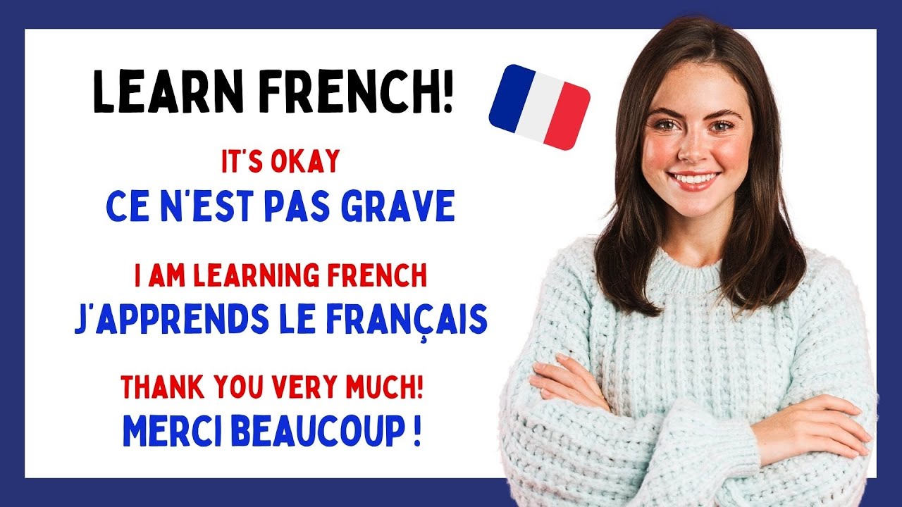 Essential Everyday French Phrases & Sentences to Know - Learn French ...