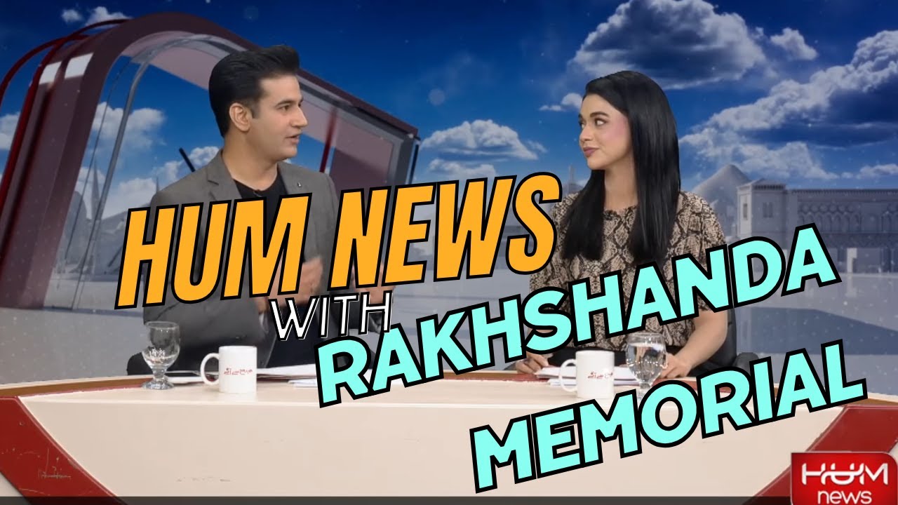 Rakhshanda Memorial Gets Called on Hum News! - YouTube