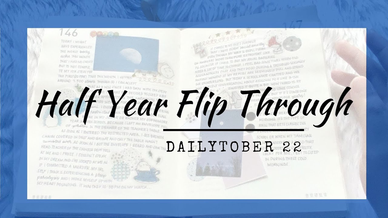 CHATTY Half Year Flip Through II Jan - Jun 2022 || Dailytober 22 - YouTube