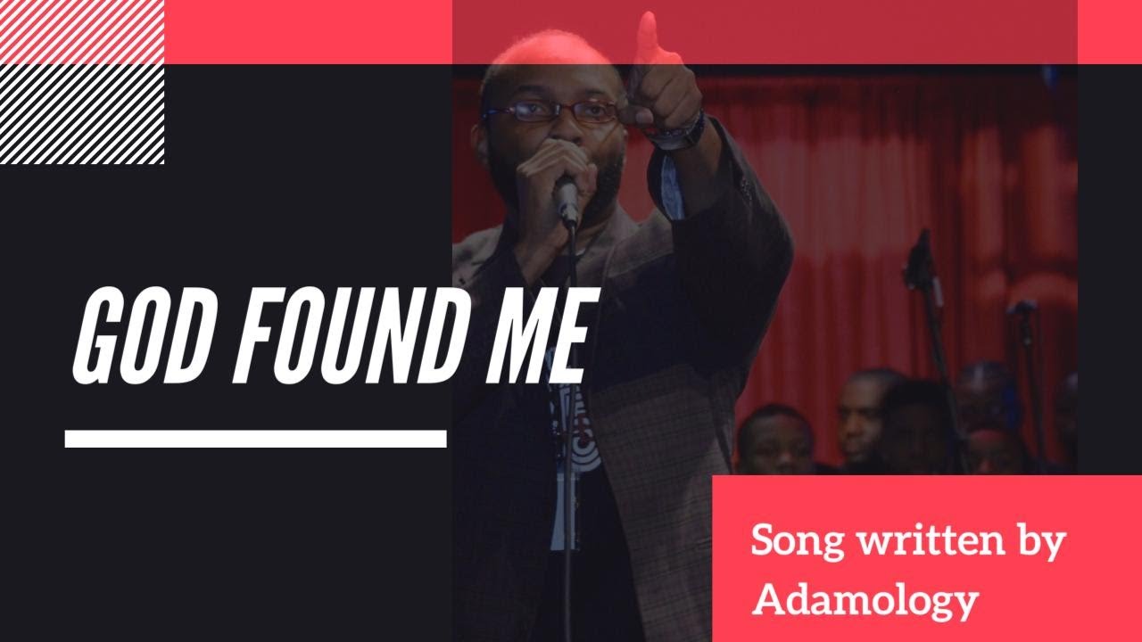 ADAMOLOGY WORKSHOP SERIES|God found me. #Adamology - YouTube