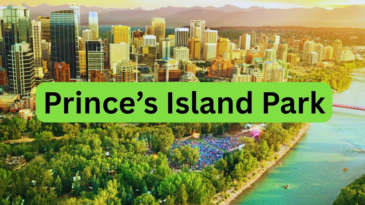 Exploring Calgary’s Most Beautiful Park - Prince's Island Park | Best ...