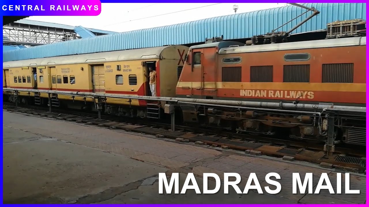 Chasing Train Madras Mail | Mumbai CSMT Chennai Egmore | Train Numbers ...