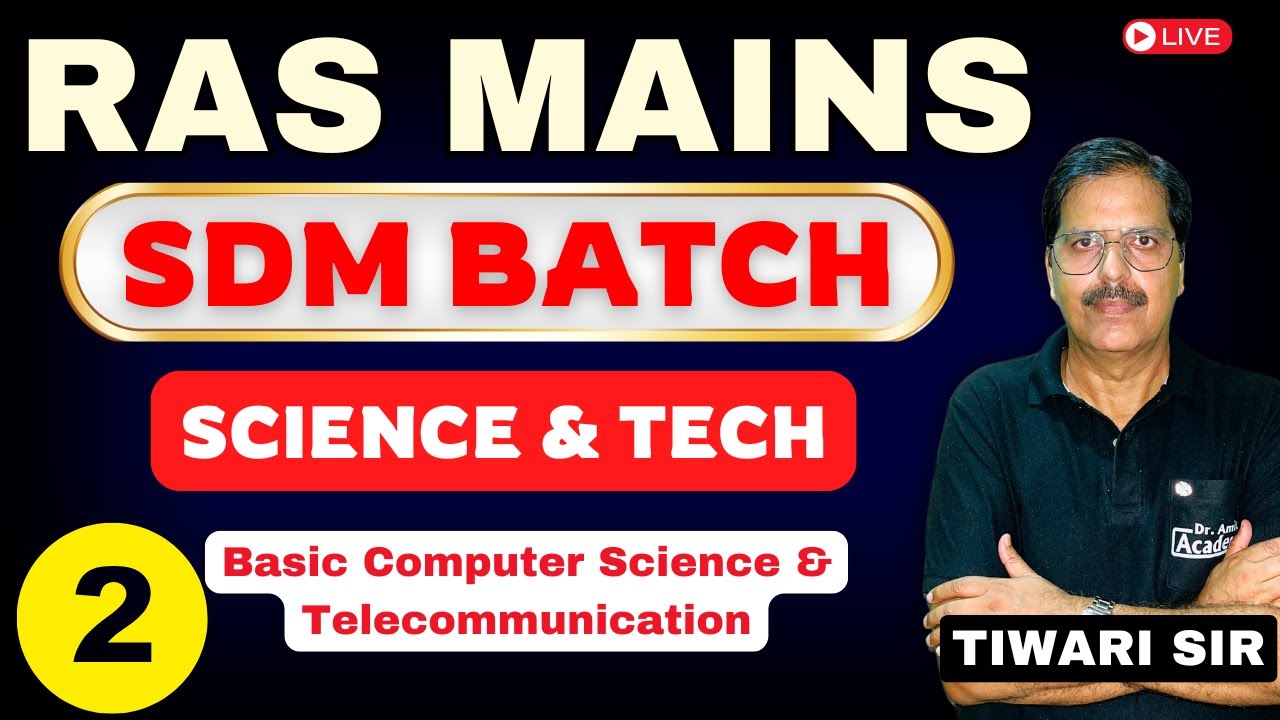 RAS MAINS SDM BATCH | SCIENCE & TECH |Basic Computer Science ...