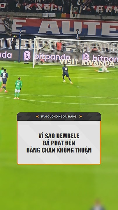 Giờ mới biết Dembele nghệ vậy luôn #fancuongngoaihang #dembele #psg #bongda #ucl #sports - YouTube