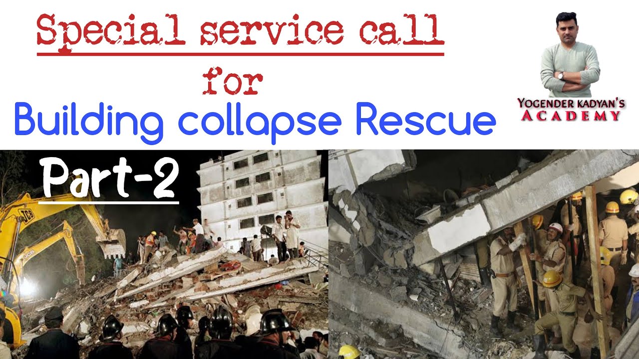 Special fire Service Call for Building Collapse part-2 - YouTube