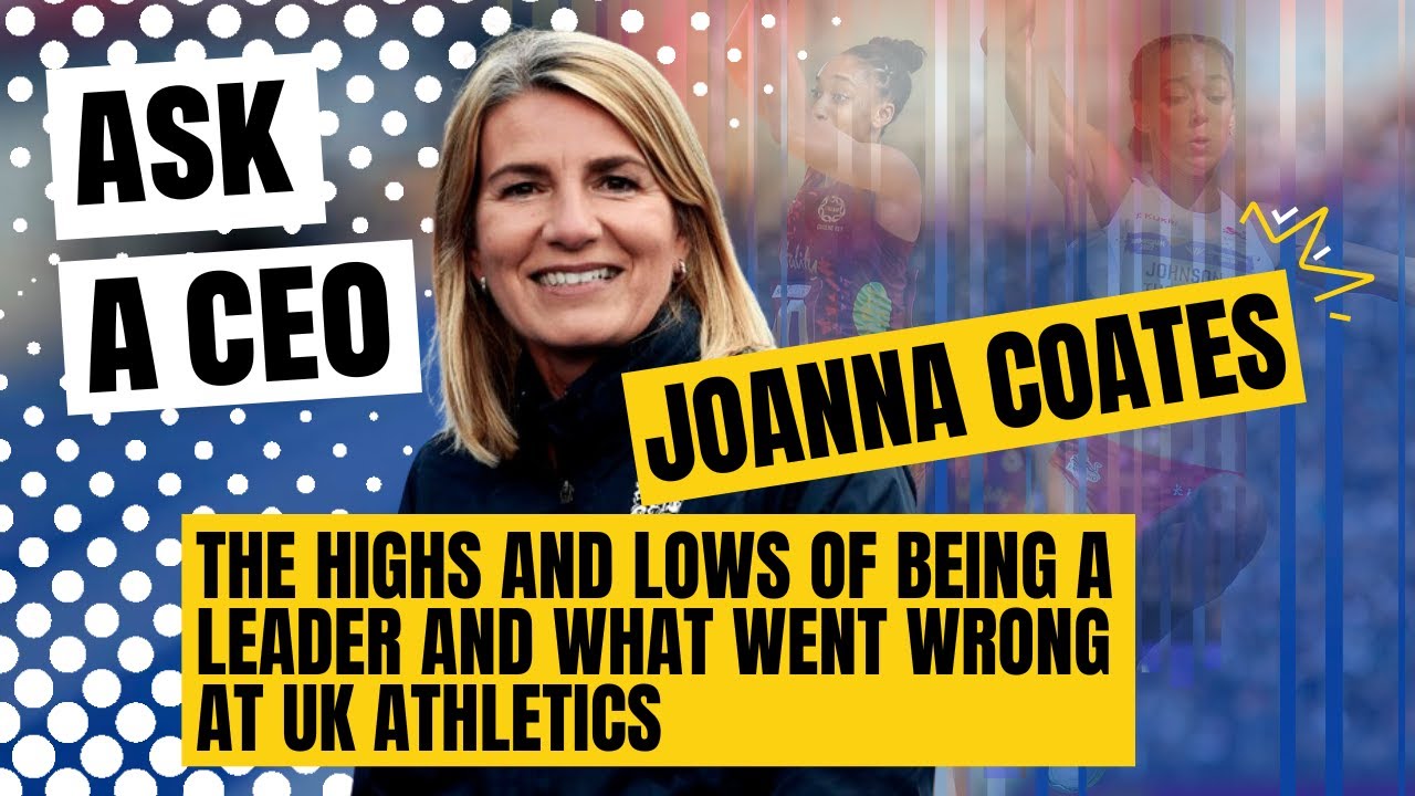 Ask a CEO: Joanna Coates on the highs and lows of being a leader and ...