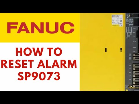 How to reset Fanuc alarm SP9073? - YouTube