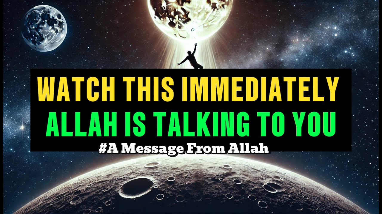 Allah is talking to you! Watch immediately just Two Words will solve ...