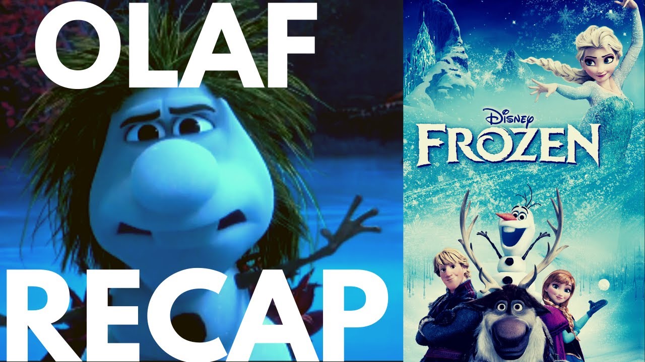Olaf Recaps The Movie Frozen (With Clips) - YouTube