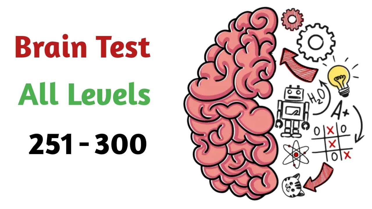 Brain Test Levels 251-300 Walkthrough (No Commentary, No Music, Mobile ...