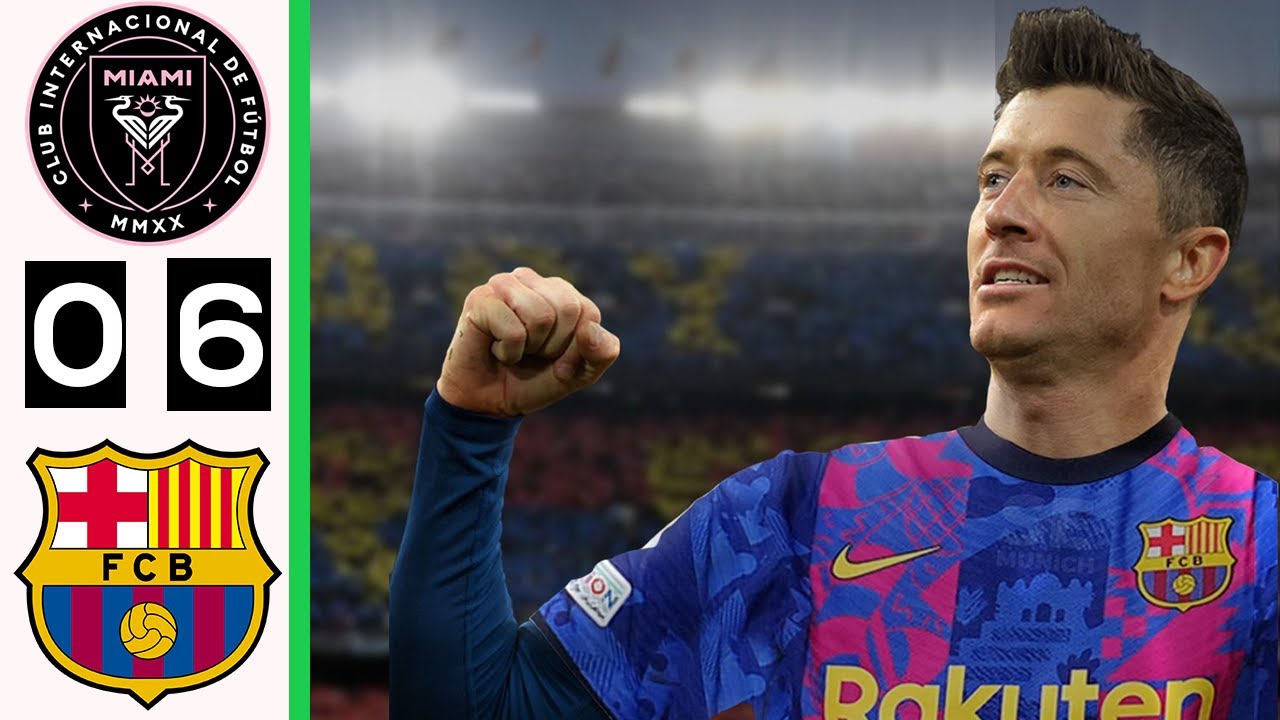 Inter Miami vs Fc Barcelona 0-6 Extended Highlights & All Goals 2022 HD ...