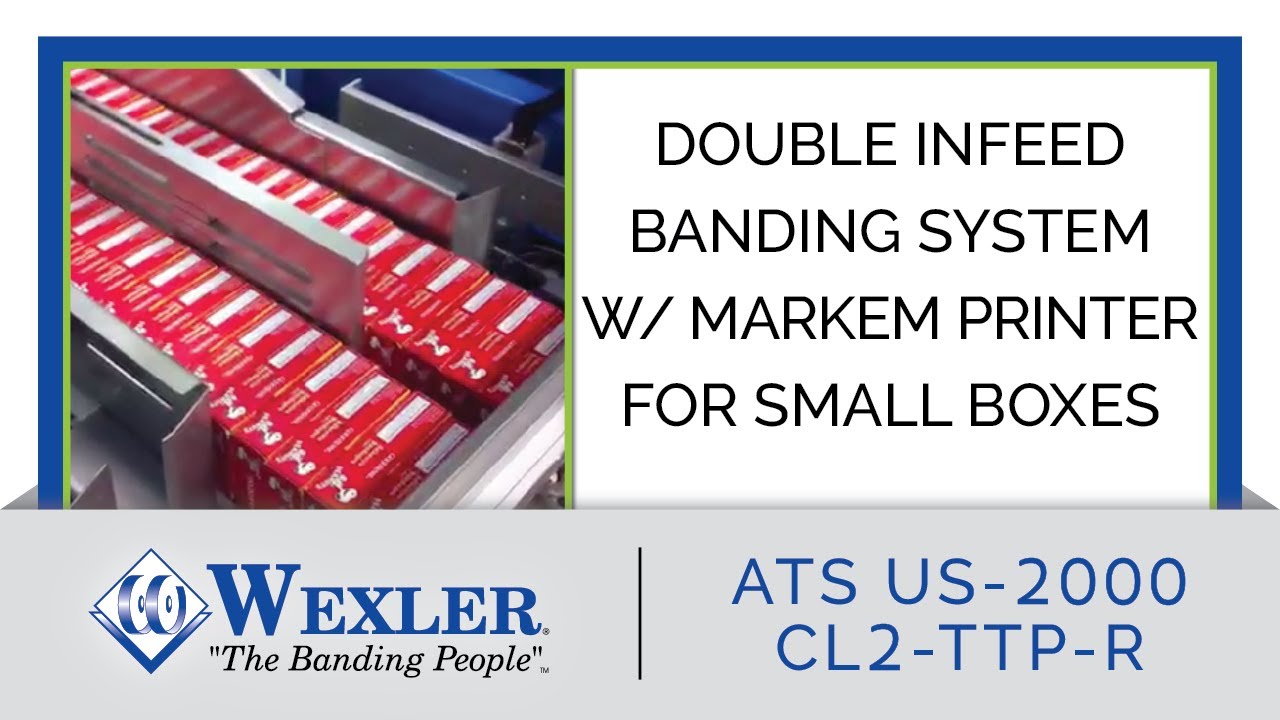 Double Infeed Ultrasonic Banding System w/ On-Demand Printing - YouTube