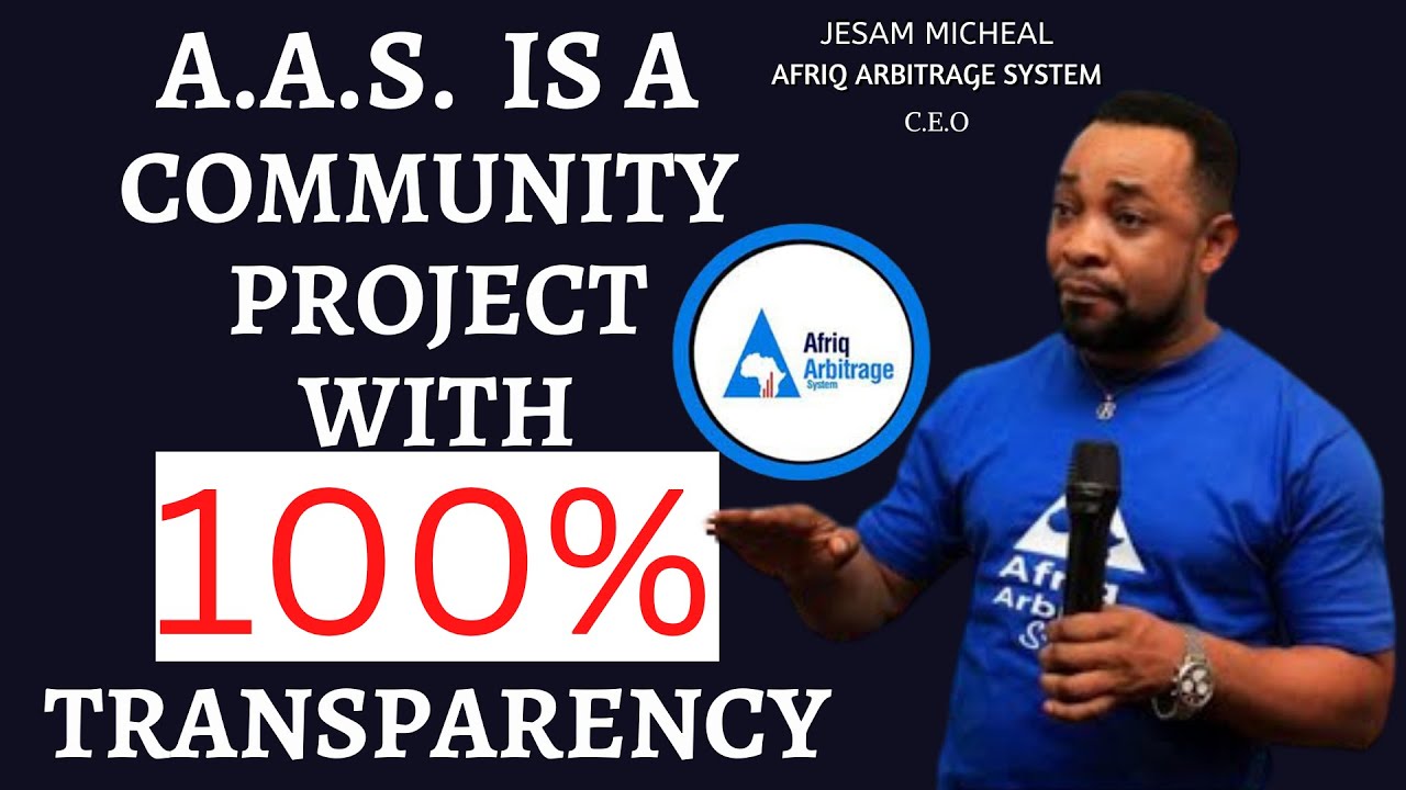 AAS IS A COMMUNITY PROJECT | JESAM MICHAEL PROMISED 100% TRANSPARENCY ...