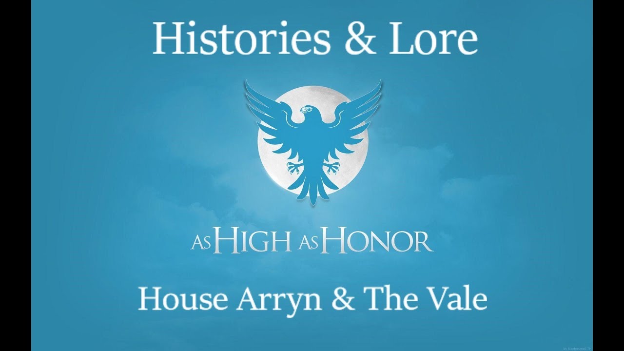 Game of Thrones House Arryn Histories,Lore and The Vale - YouTube
