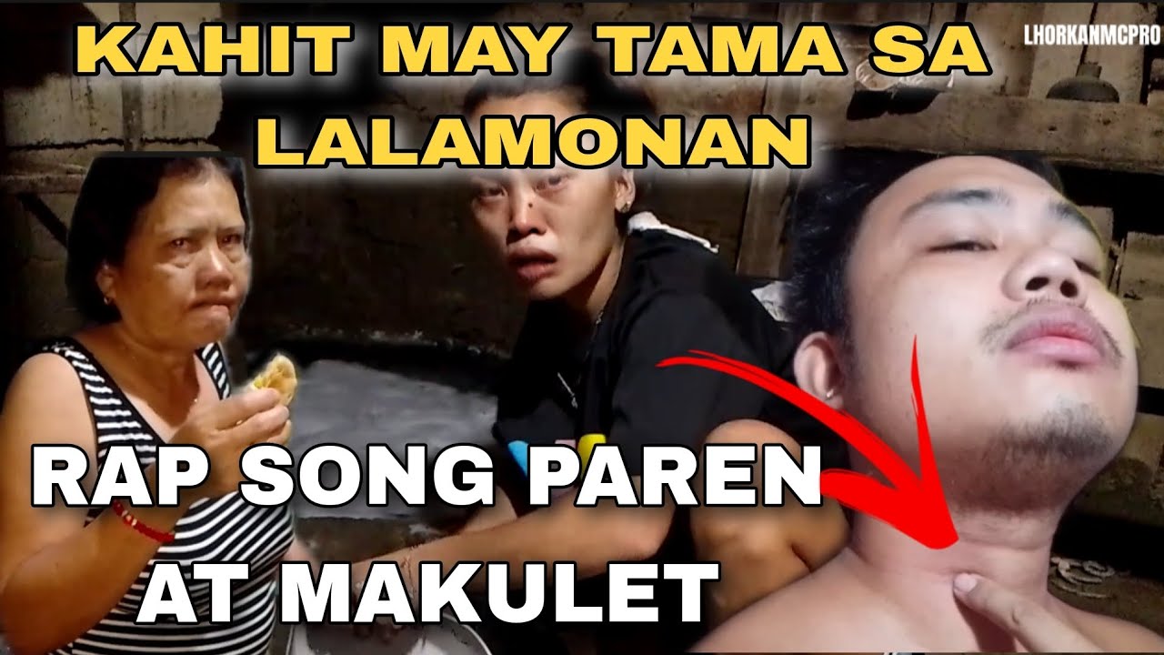 KAHIT MAY TAMA SA LALAMONAN HANAP PAREN RAP SONG FOR VLOG ! - YouTube
