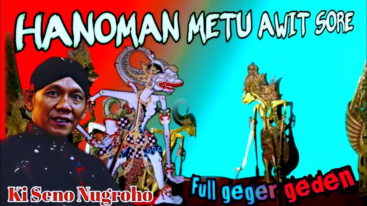 Ki seno Nugroho || Hanoman obong geger geden - YouTube