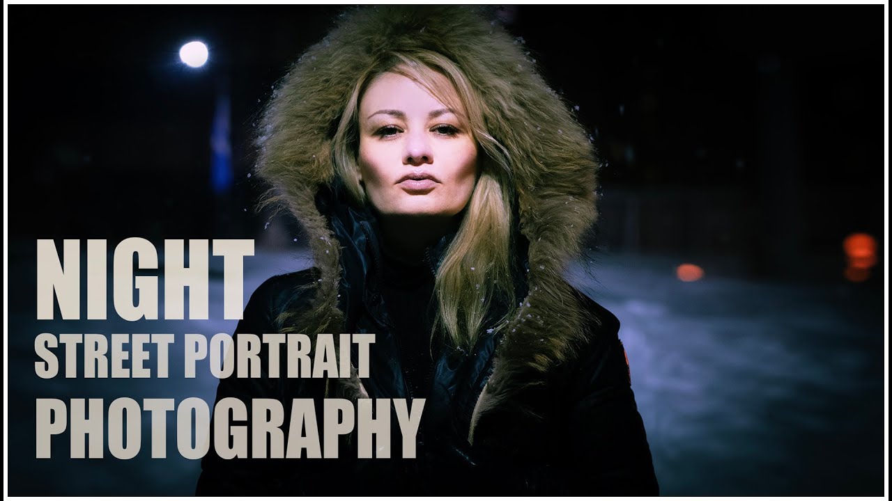 Night Street Portrait Photography - YouTube