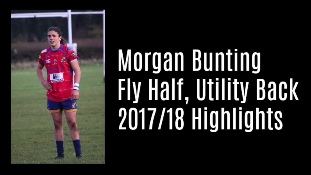 Morgan Bunting Rugby Highlights 2017/18 - YouTube
