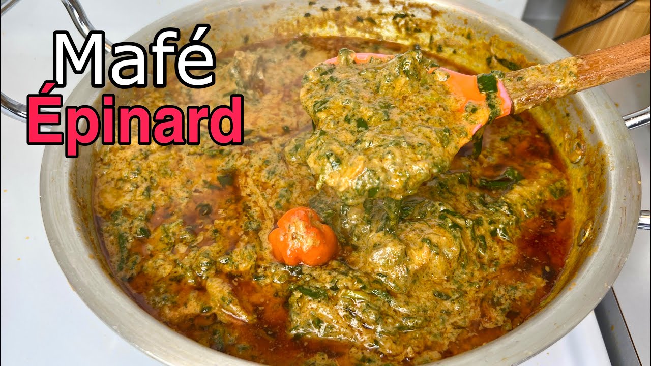 MAFÉ ÉPINARD II SAUCE ARACHIDE ÉPINARD II SAUCE MAFÉ - YouTube