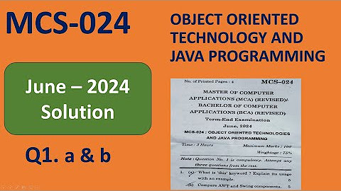 Java Programming MCS024 - JUNE - 2024 QUESTION PAPER SOLUTION - YouTube