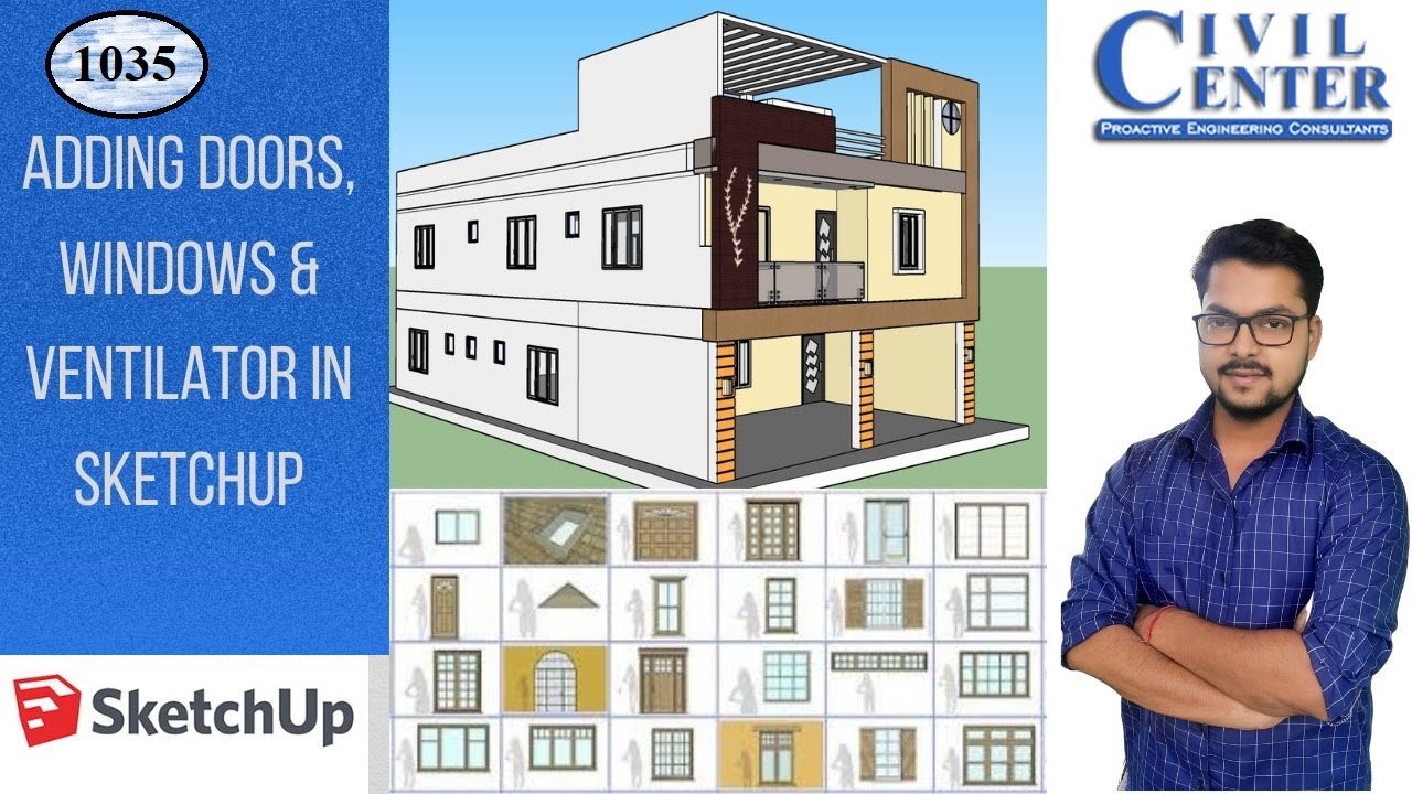 Adding Doors, Windows & Ventilator in SketchUp || Warehouse in SketchUp ...