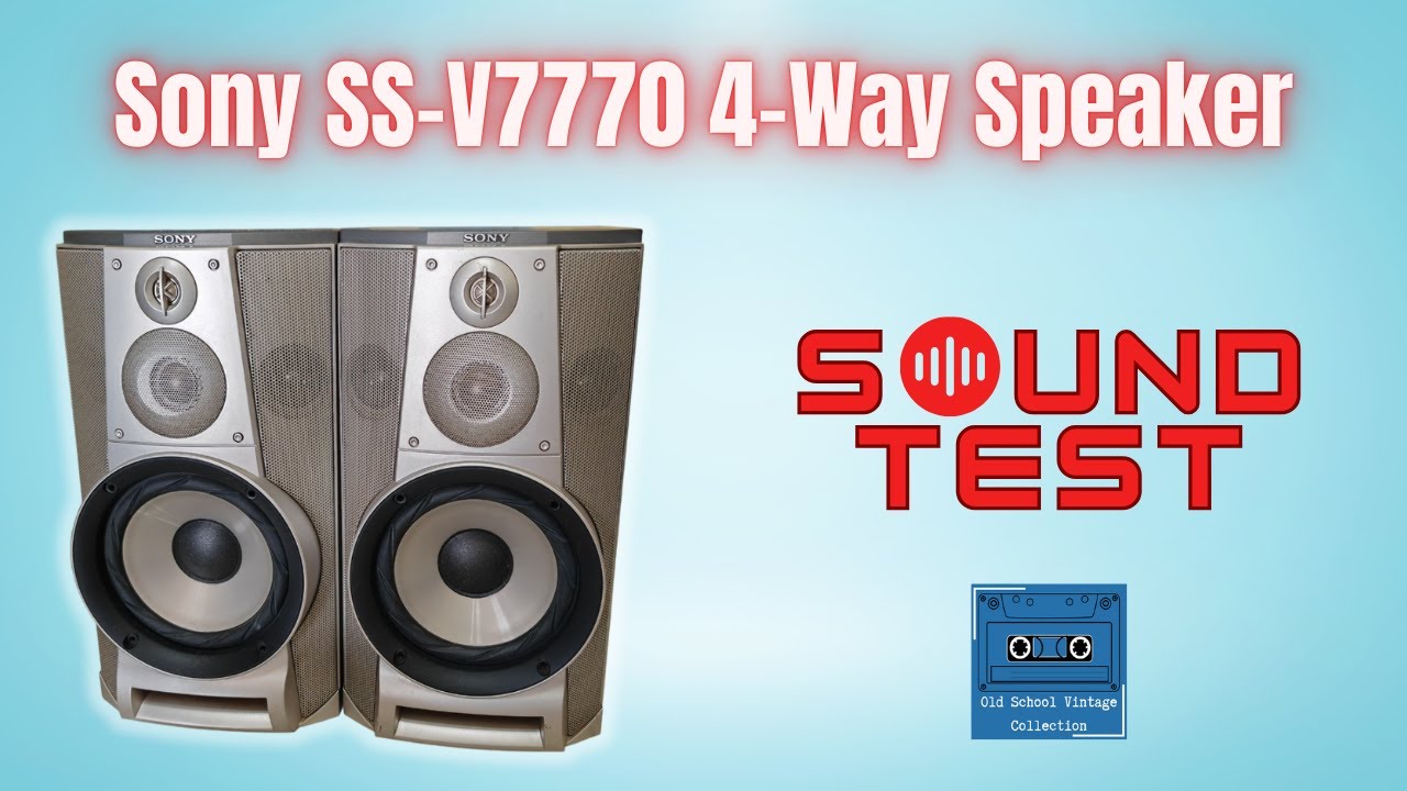 Sony SS-V7770 Speaker Sound Test - YouTube
