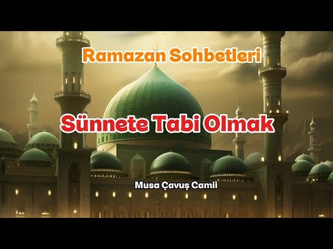 Sünnete Tabi Olmak | Ramazan Sohbetleri #sohbet #nasihat #vaaz #ramazan #keşfet #sünnet 