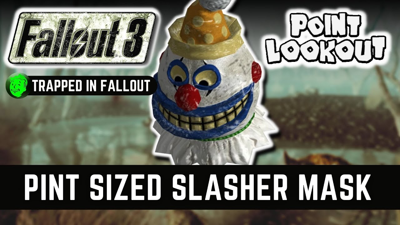 Fallout 3: Pint Sized Slasher Mask Guide - YouTube