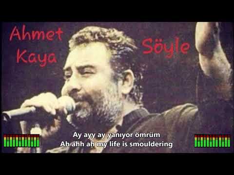 Söyle Ahmet Kaya-in english