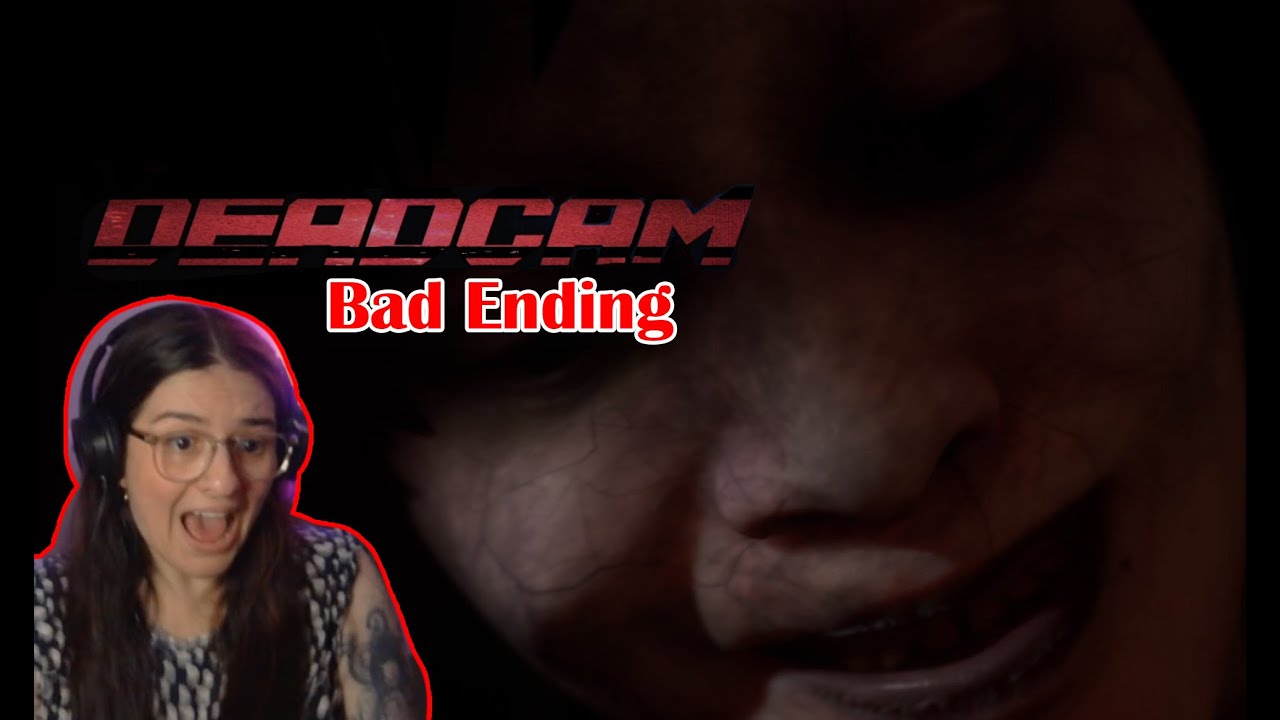 Oh boy.. we are in trouble - Bad Ending - Deadcam - YouTube