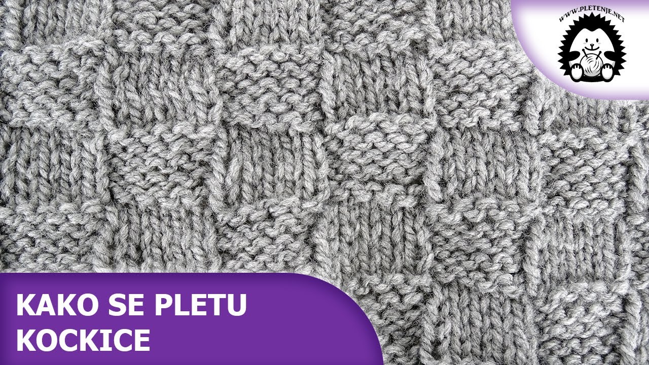 Kako se pletu kockice - Pletenje.Net - Pletenje, Heklanje, vuna - YouTube