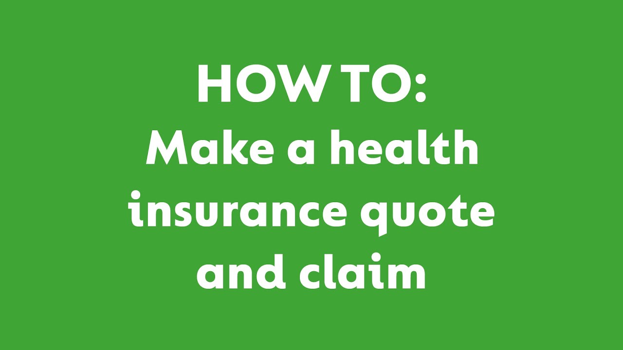 How to make a health insurance quote and claim - Full version - YouTube