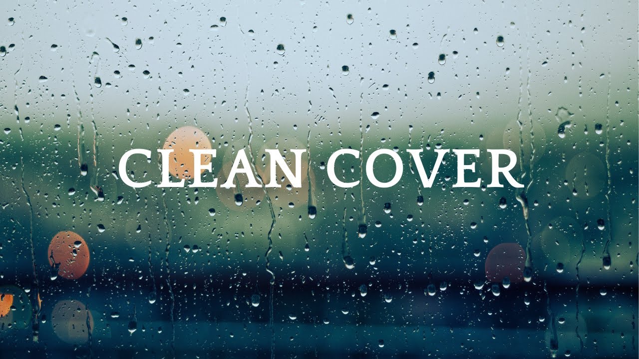 Clean Cover - YouTube